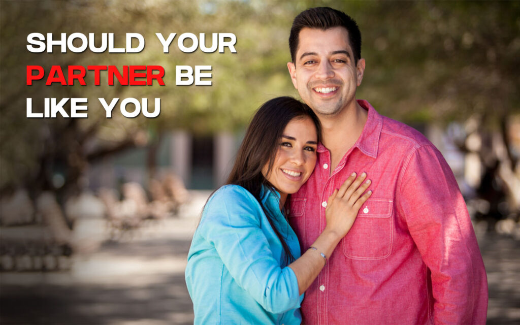 Should Your Partner Be Like You | Shaadi.com India